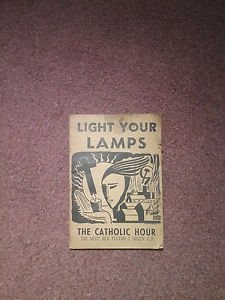 Rare Light Your Lamps, The Catholic Hour, 7th Edition, Sheen 1953 ...