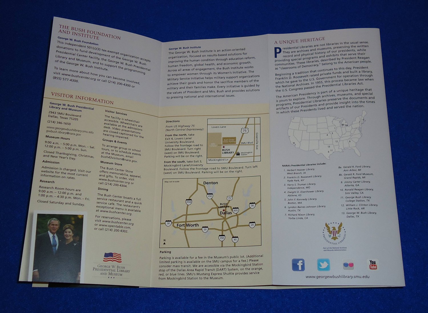 UNITED STATES PRESIDENT GEORGE W. BUSH PRESIDENTIAL LIBRARY AND MUSEUM ...