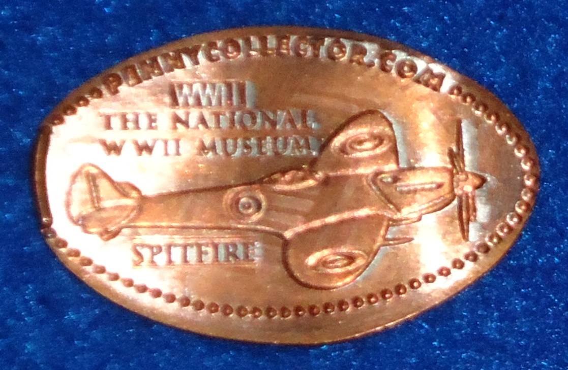NATIONAL WORLD WAR II MUSEUM MILITARY SPITFIRE AIRPLANE PENNY SOUVENIR ...