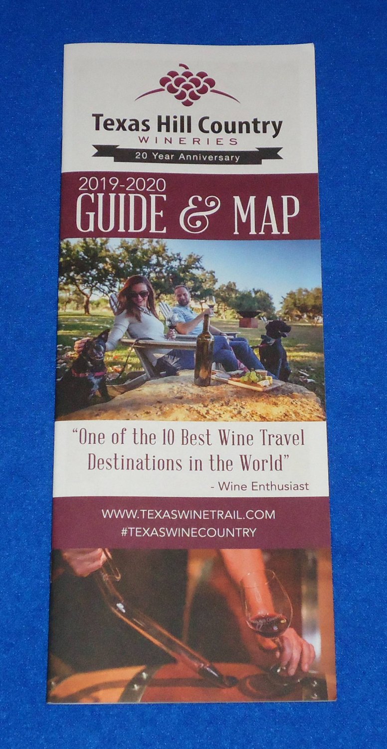 BRAND NEW PHENOMENAL 2019-2020 TEXAS HILL COUNTRY WINERIES GUIDE & MAP ...