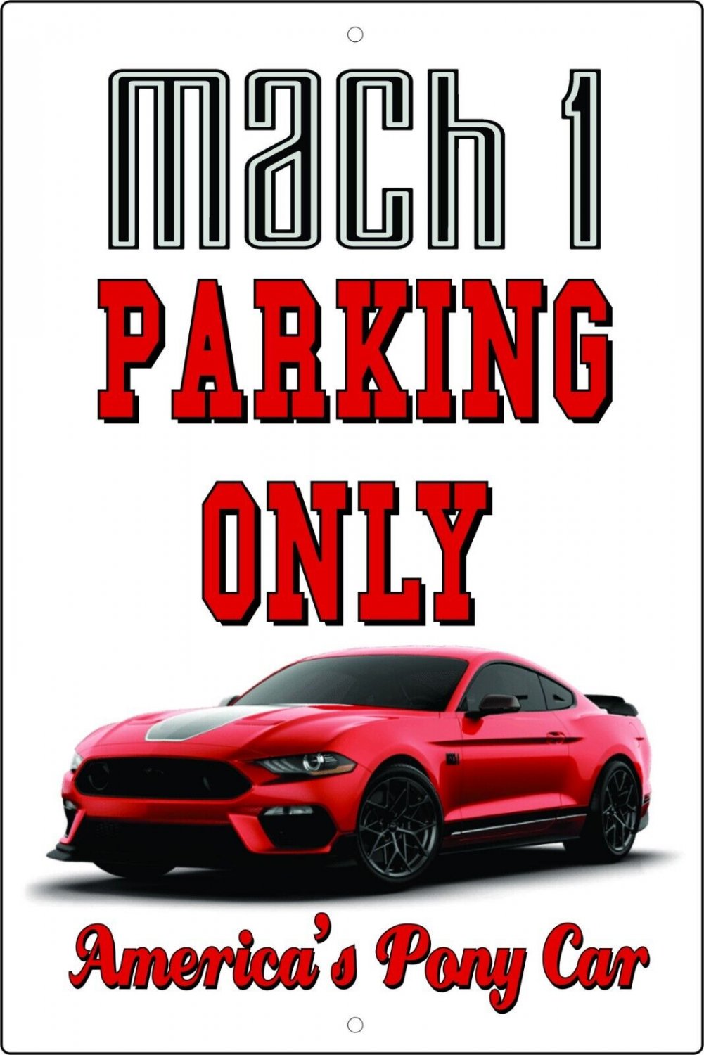 2020-2022 Ford Mustang Mach 1 Parking Only Aluminum Sign-Free US Ship