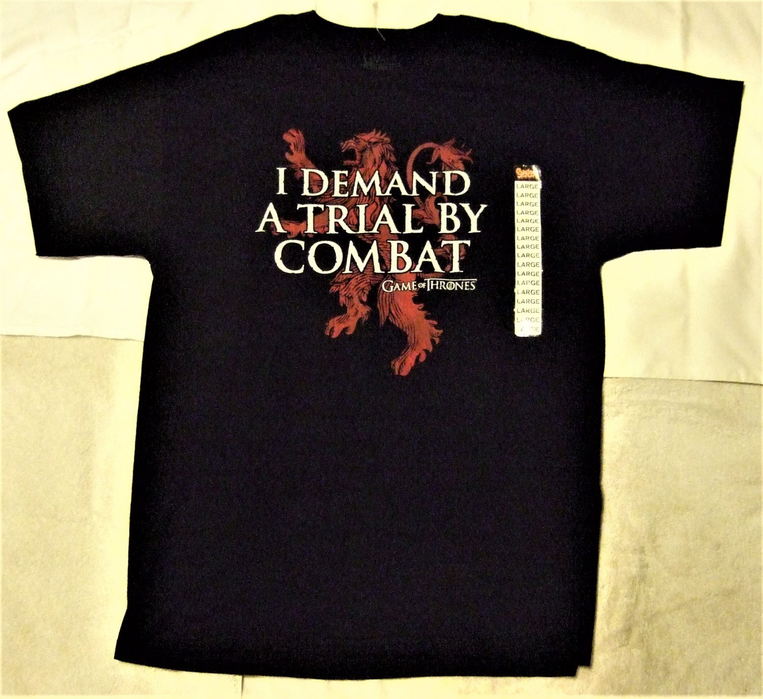 GAME OF THRONES "I DEMAND A TRIAL BY COMBAT T Shirt