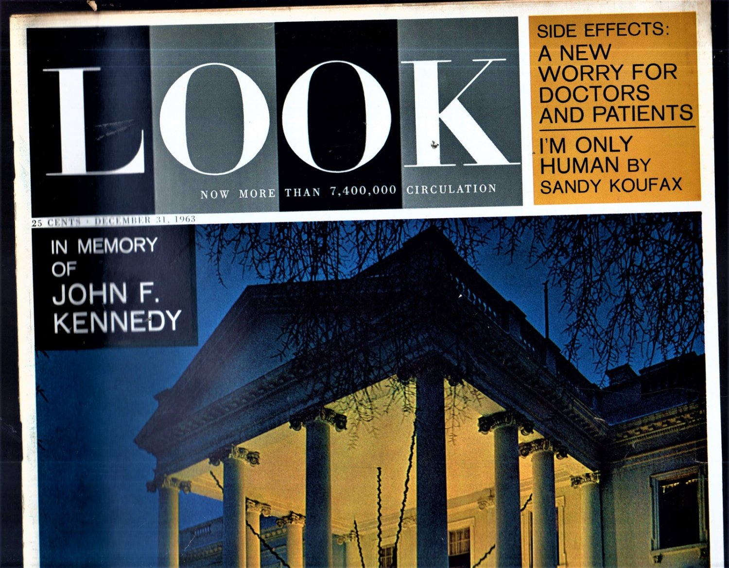 Look Magazine - Dec 31 1963 In Memory Of John F. Kennedy White House