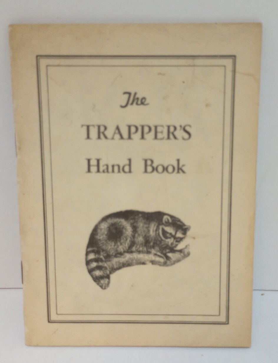 1951 The Trapper's Hand Book Vintage Pamphlet A. R Harding 64 Pages