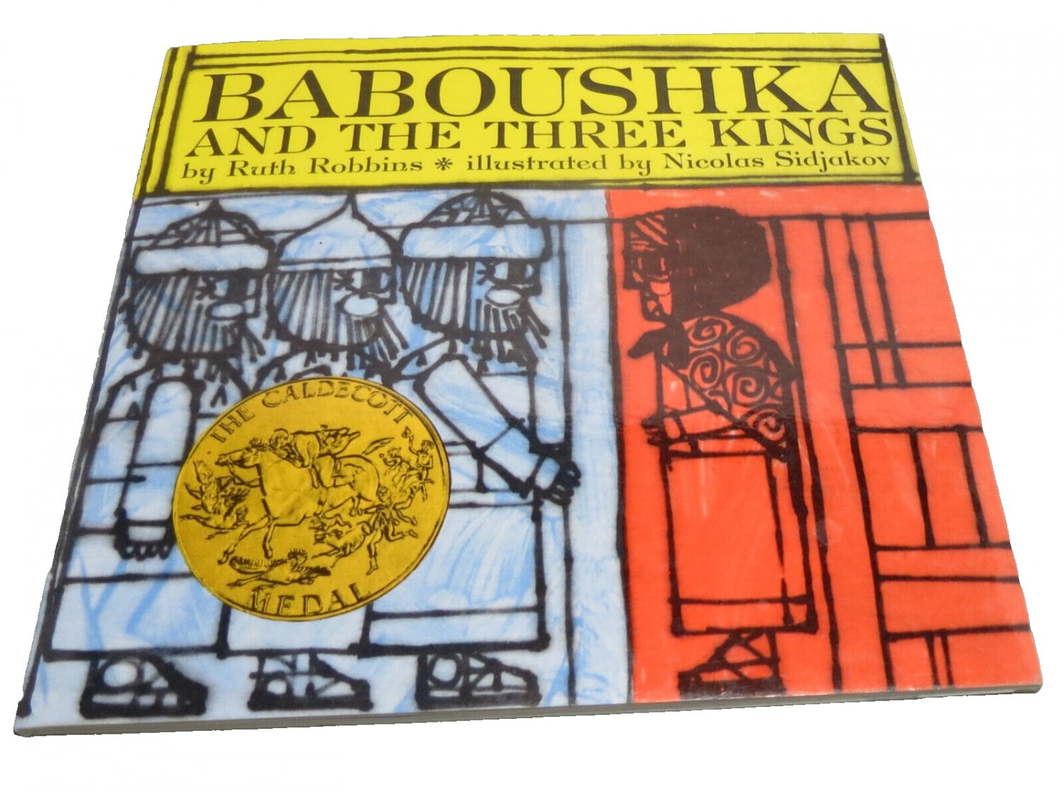 Baboushka and The Three Kings by Ruth Robbins A Russian Folk tale of Jesus