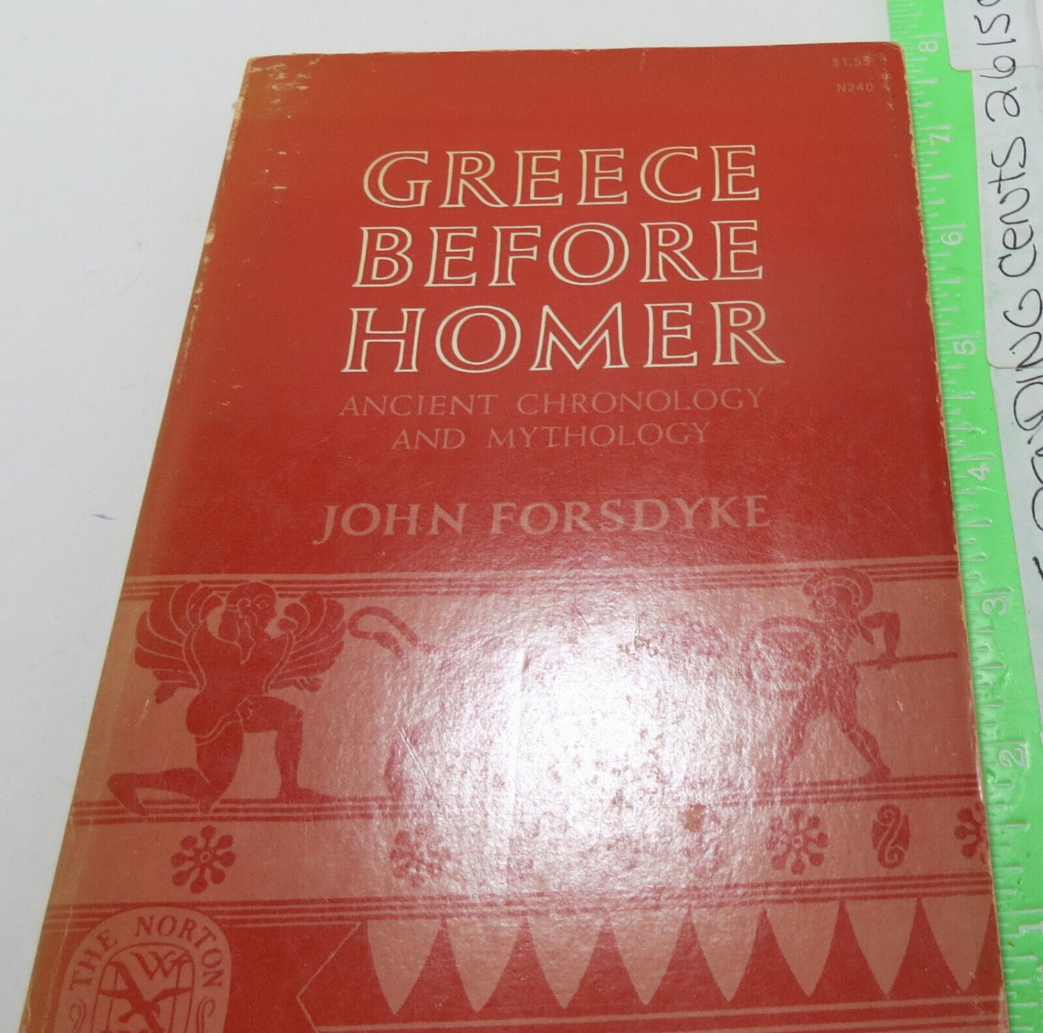 Greece Before Homer Ancient Chronology and Mythology Forsdyke Norton ...