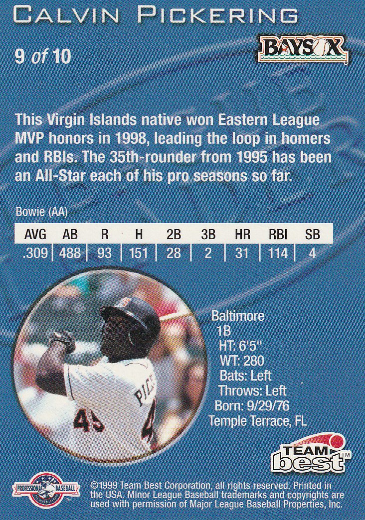 1999 Team Best League Leaders insert card #9 Calvin Pickering..