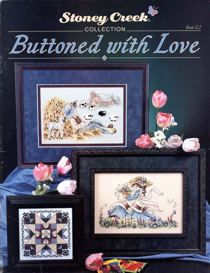 Stoney Creek Collection Buttoned With Love 15 Designs to Cross Stitch