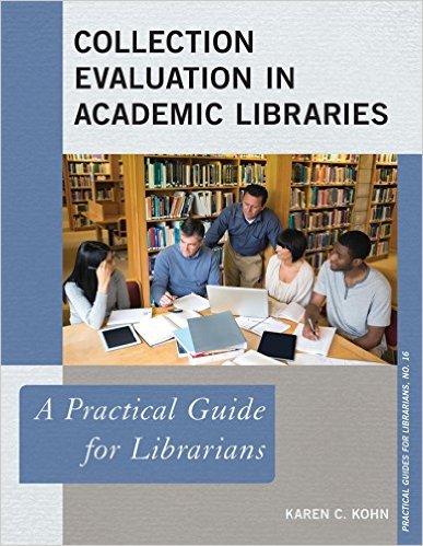 Ebook 978-1442238602 Collection Evaluation in Academic Libraries: A ...
