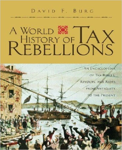 Ebook 978-0415924986 A World History of Tax Rebellions: An Encyclopedia ...