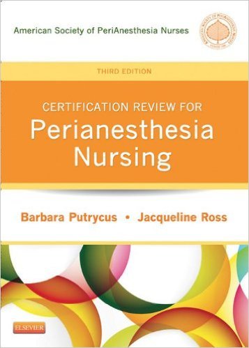 Ebook 978-1455709700 Certification Review for PeriAnesthesia Nursing ...