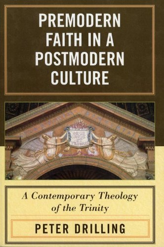Ebook 978-0742551527 Premodern Faith in a Postmodern Culture: A ...