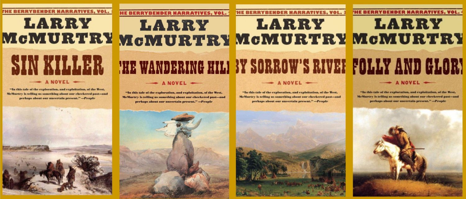 Larry McMurtry Classic Western BERRYBENDER Narratives Paperback Series ...