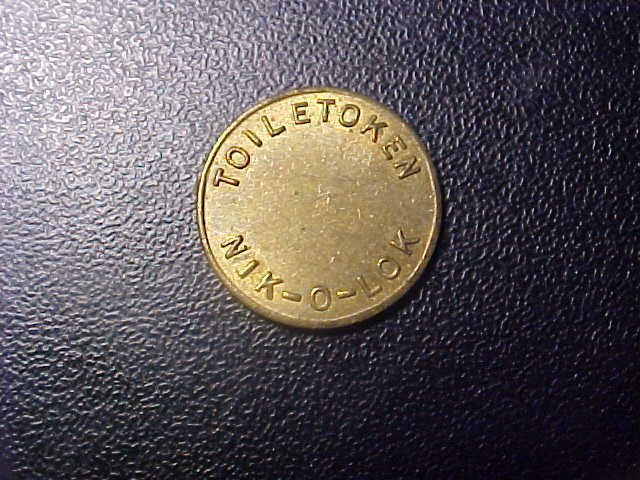 TOILETOKEN NIK-O-LOK TOKEN! FREE SHIPPING! BB234XDC