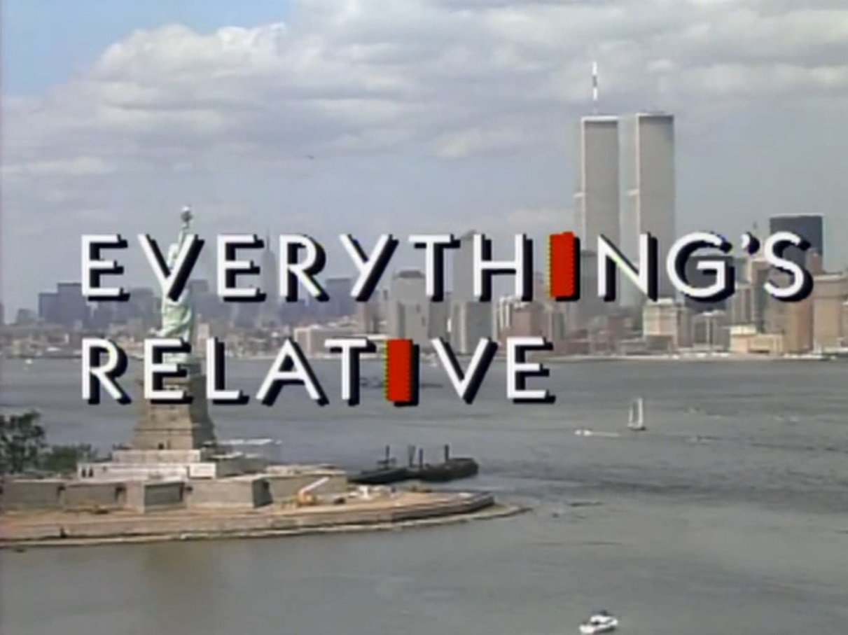 Everything's Relative (1987) - The Complete Studio DVD Collection