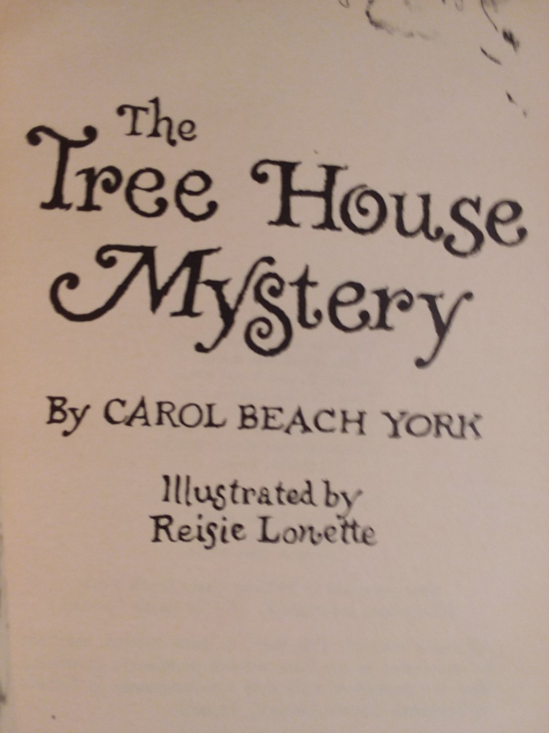 The Tree House Mystery by Carol Beach York