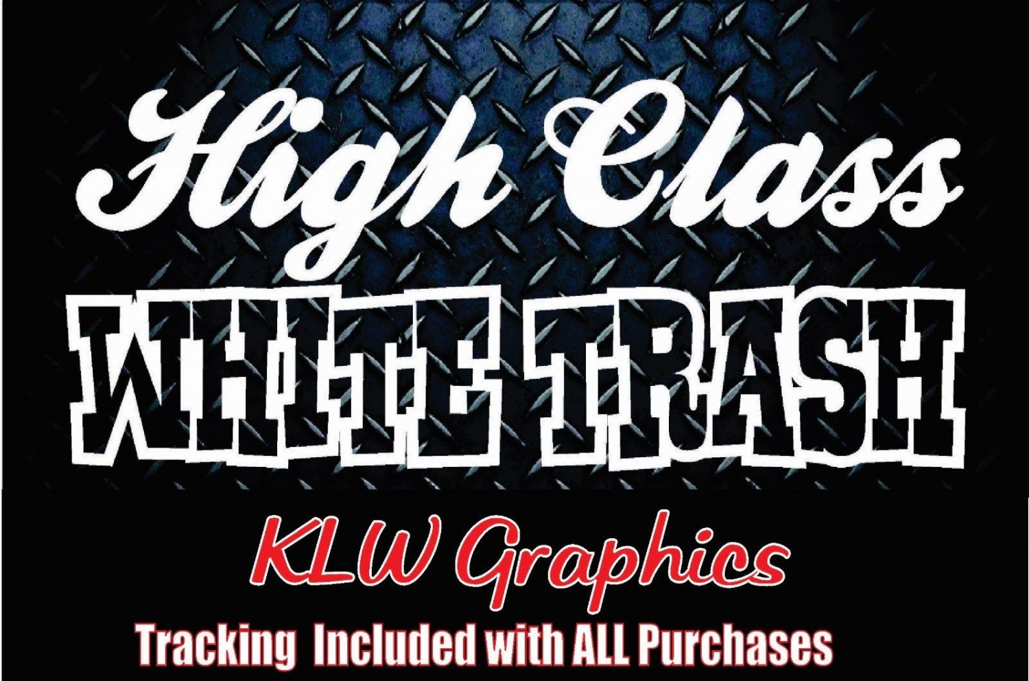 High Class White *Vinyl Decal Sticker Country Redneck Diesel Truck 1500 ...