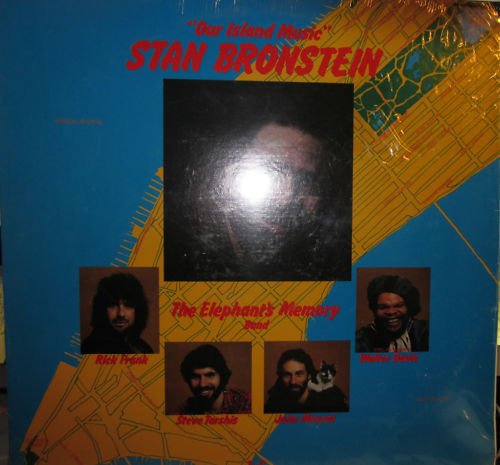 Stan Bronstein (Elephant's Memory) - Our Island Music