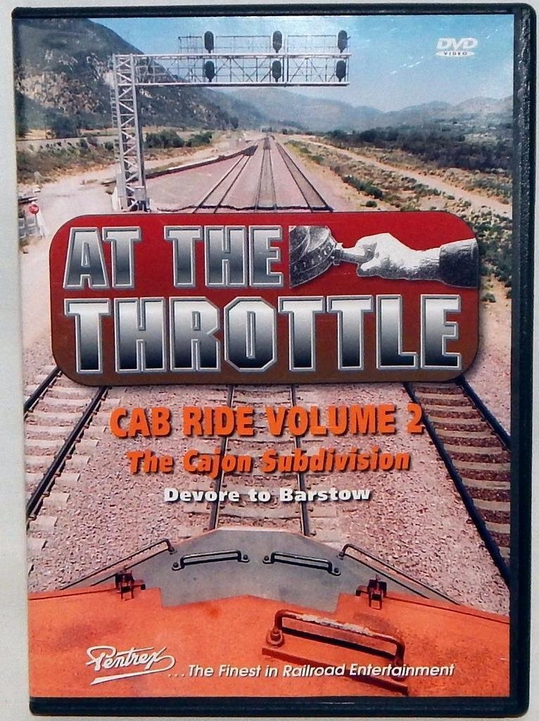 At The Throttle Vol.2 Cab Ride Cajon Subdivision Pentrex Train DVD BNSF ...