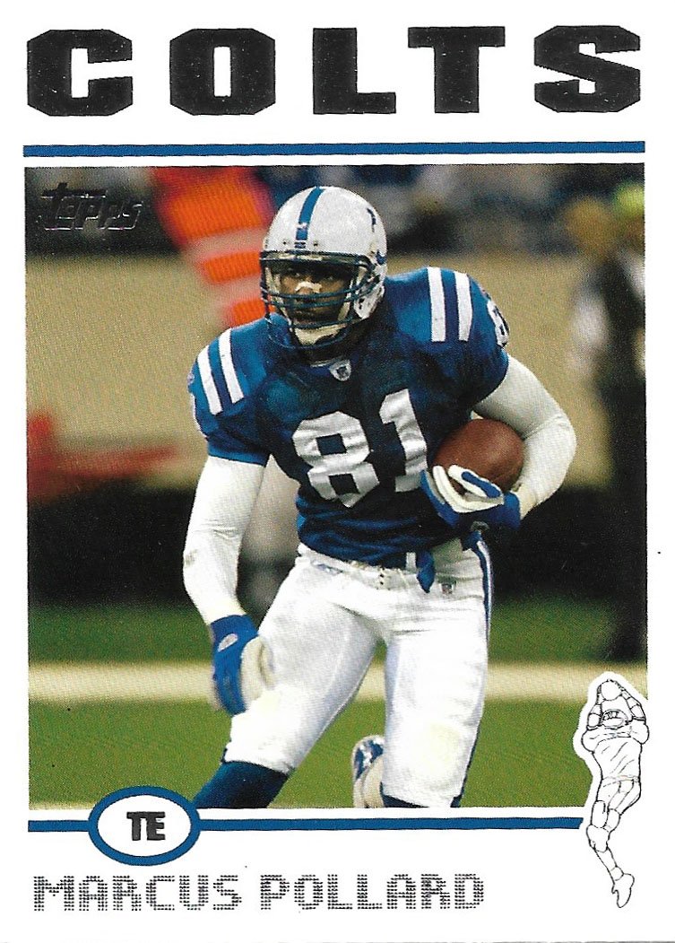 Marcus Pollard 2004 Topps #27 Indianapolis Colts Football Card