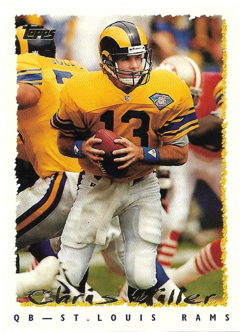 Chris Miller 1995 Topps 319 St Louis Rams Football Card