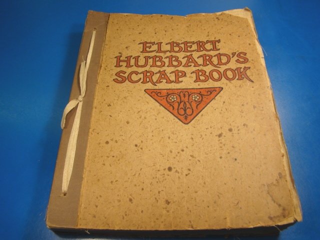 Roycrofters Elbert Hubbards Scrap Book 1923 scrapbook Roycroft arts ...
