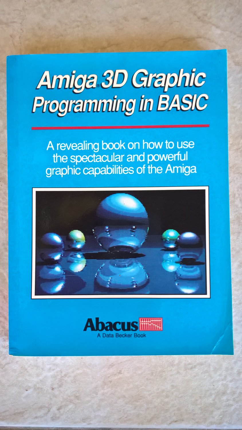 Amiga 3D Graphic Programming, 1989 Book, BRAND NEW, Abacus #3 – Data Becker