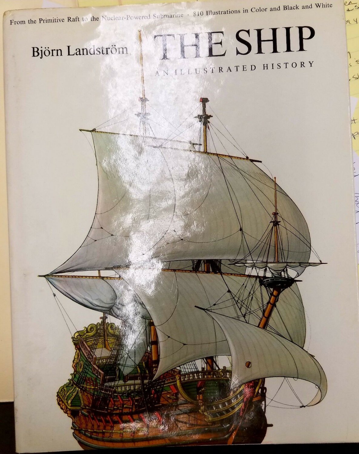 The Ship An Illustrated History Hard Cover with Book Jacket