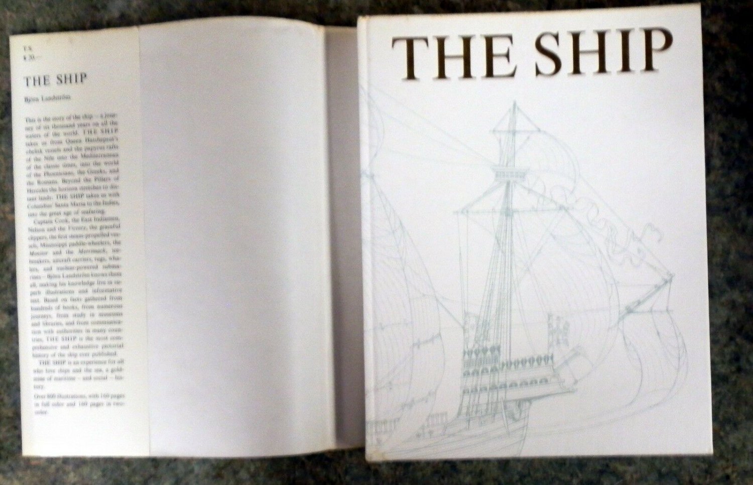The Ship An Illustrated History Hard Cover with Book Jacket