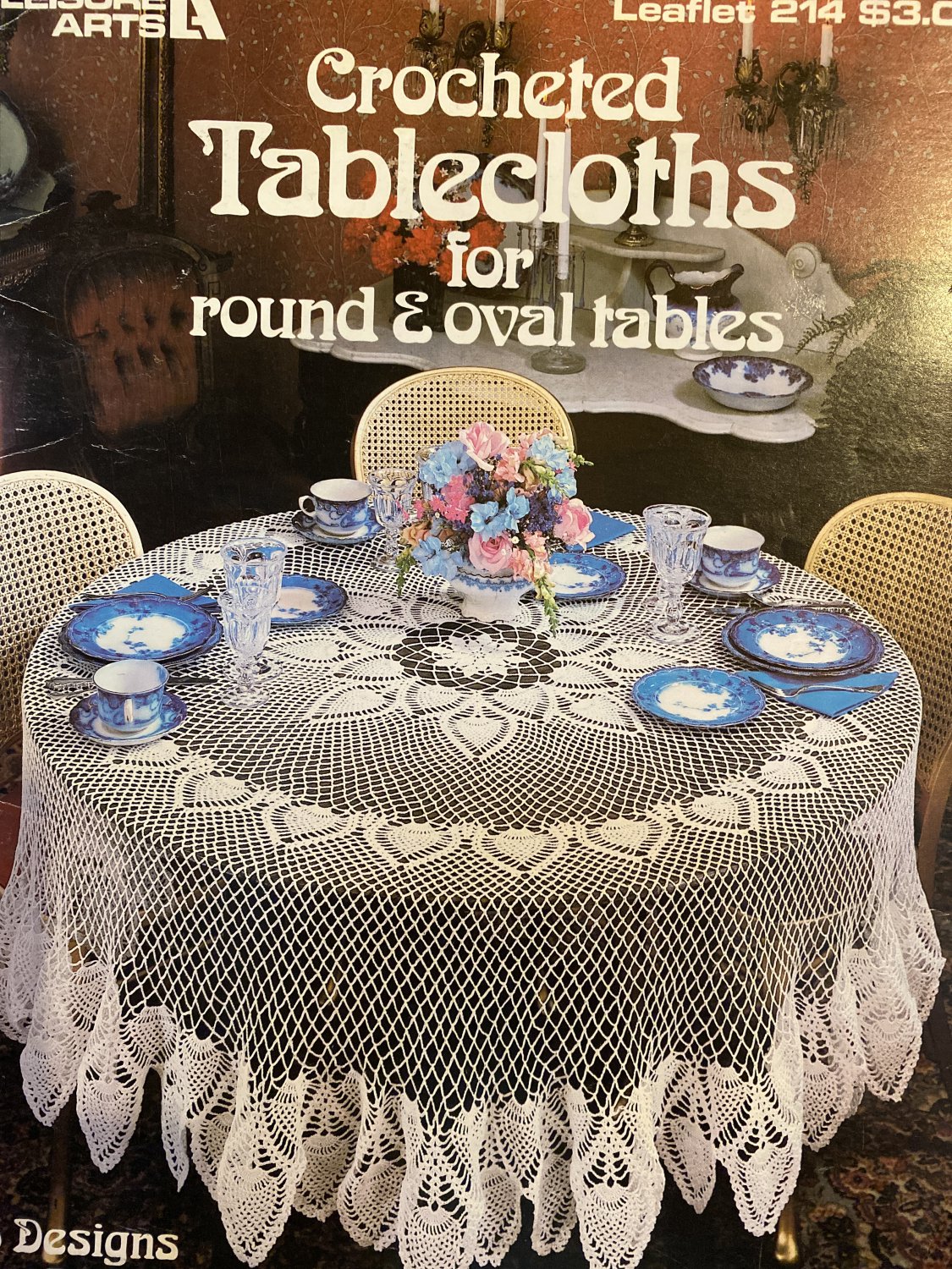 Crocheted Tablecloths for Round & Oval Tables Leisure Arts 214 Crochet ...