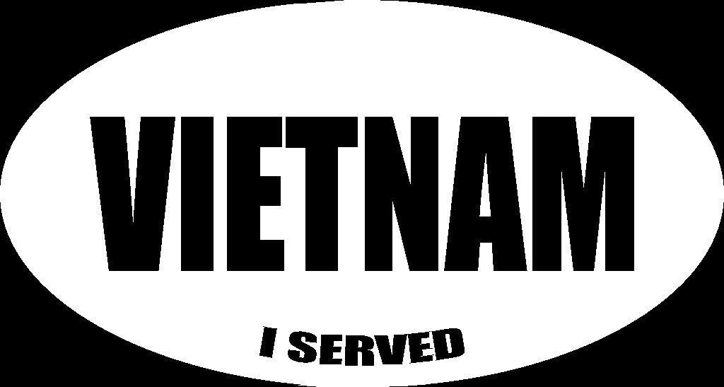 I Served Vietnam Oval Vinyl Car Graphics Window Bumper Sticker Decal US ...