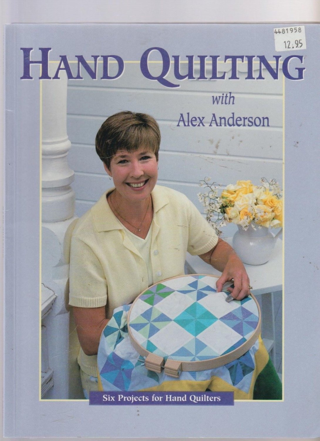 HAND QUILTING with Alex Anderson