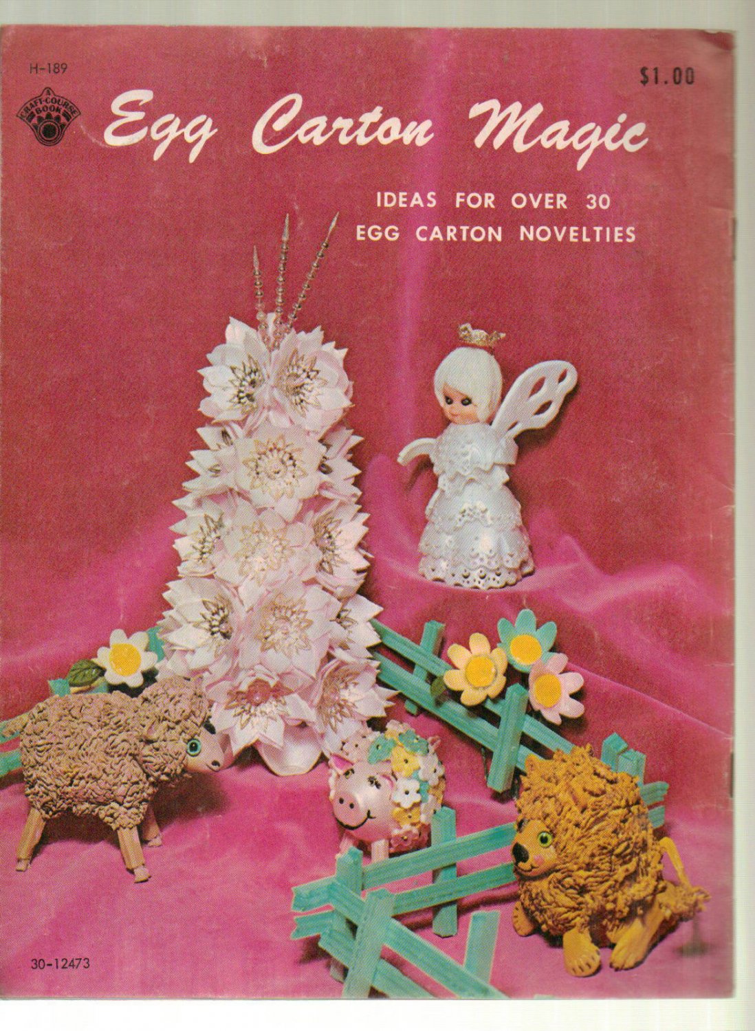 EGG CARTON MAGIC (ideas for over 30 egg carton novelties)