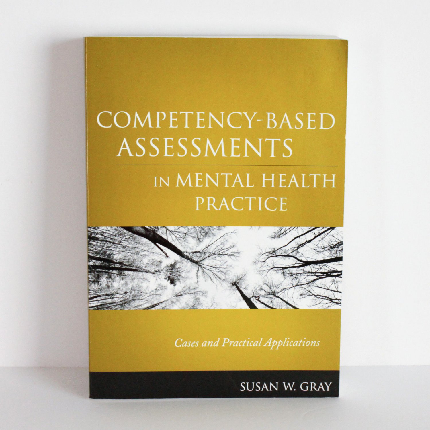 Competency Based Assessments in Mental Health Practice GRAY Xlnt ...