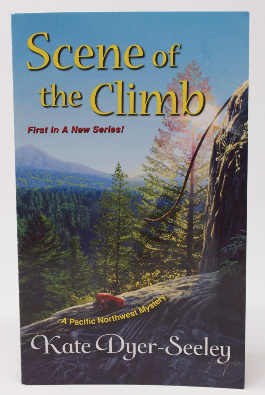 Scene of the Climb, A Pacific Northwest Mystery by Kate Dyer-Seeley ...