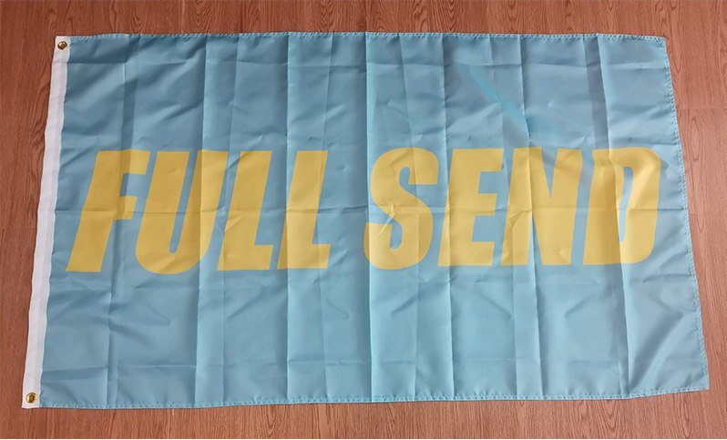 Light Blue Background Full Send Flag 3*5ft