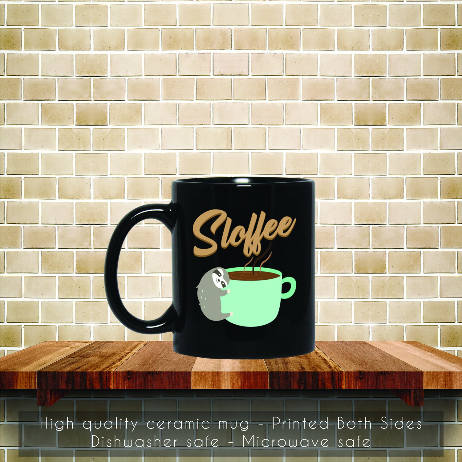 Sloffee Coffee Sloth Caffeine Wake Up Breakfast Coffee Mug, Tea Mug