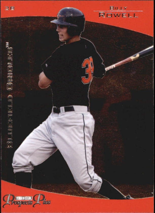 2006 TRISTAR Prospects Plus 6 Billy Rowell PD