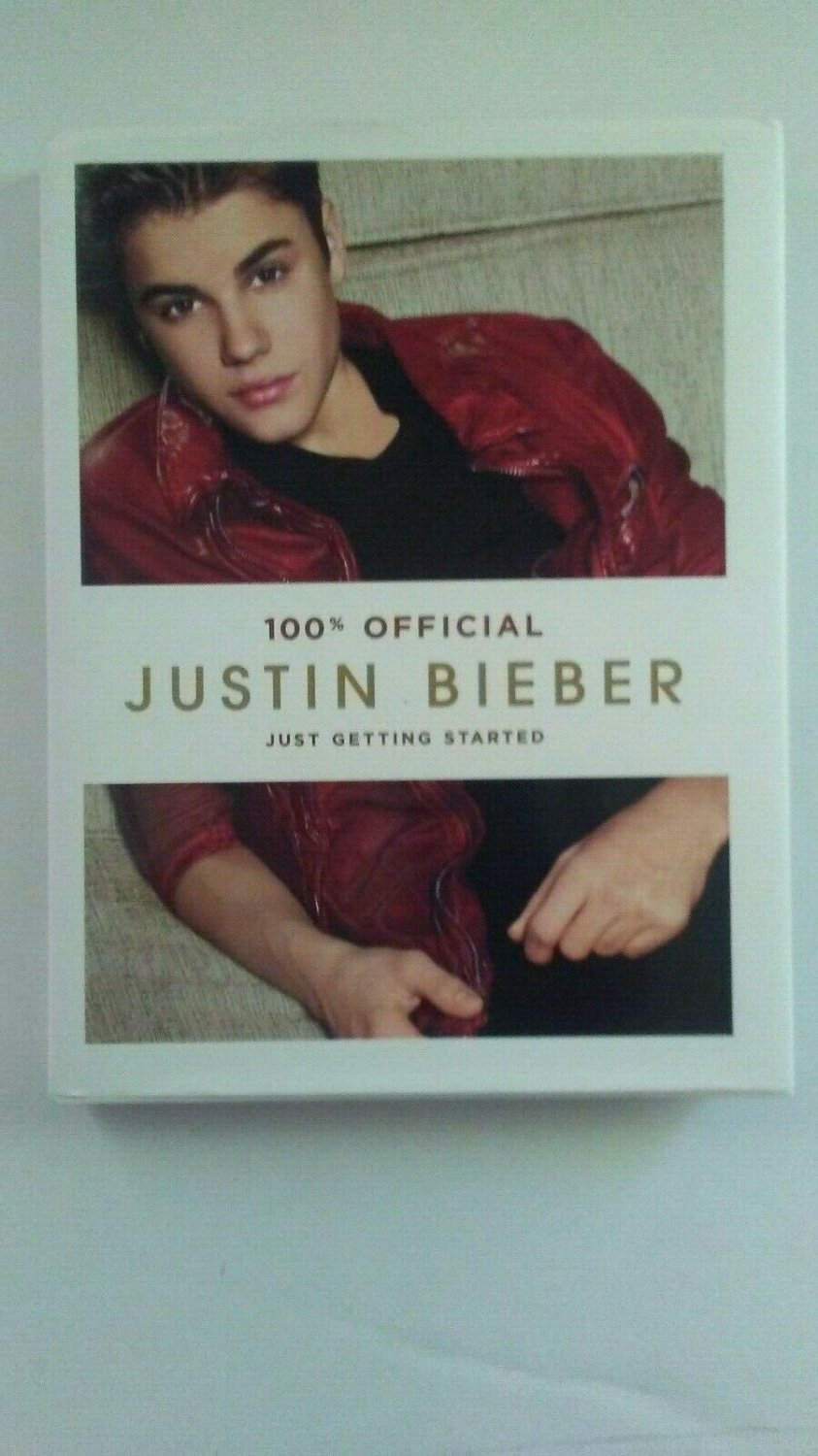 Justin Bieber : Just Getting Started by Justin Bieber (2012, Hardcover ...