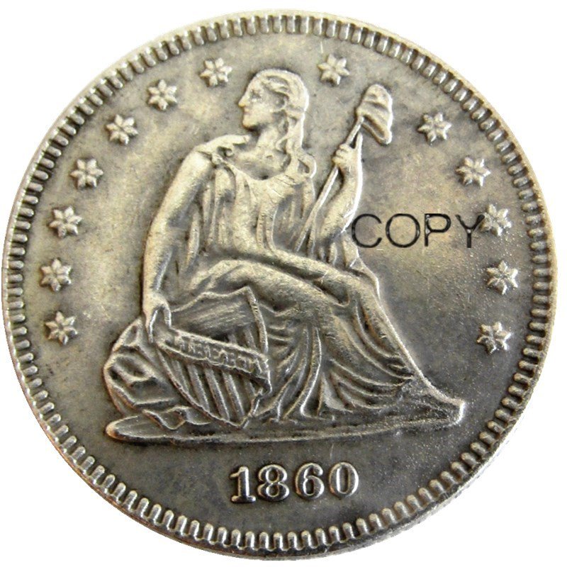 USA 1860 Seated Liberty Quarter Dollars 25 Cent Copy Coin