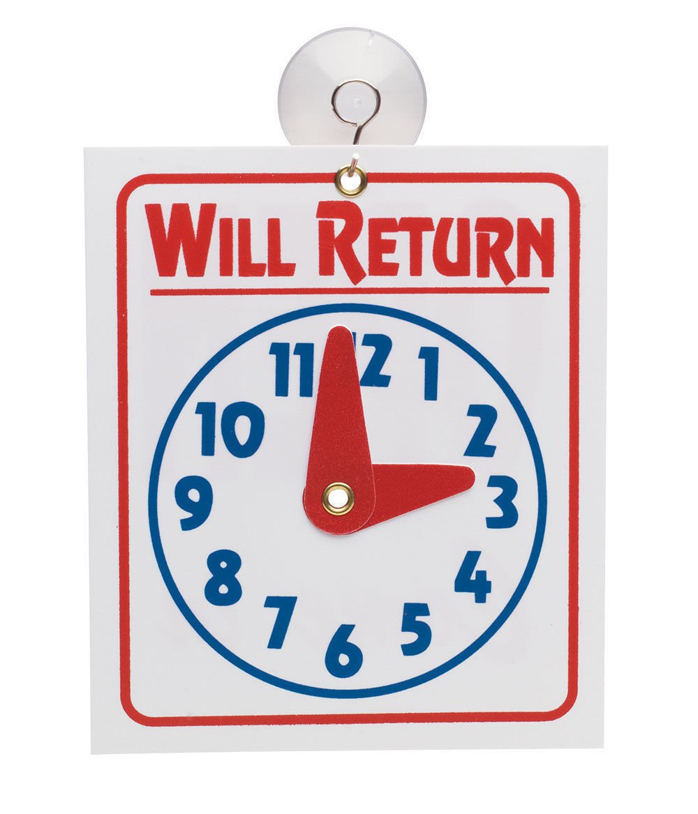 Will Return Clock Open Sign Double Sided Sign Suction Cup Retail Come In