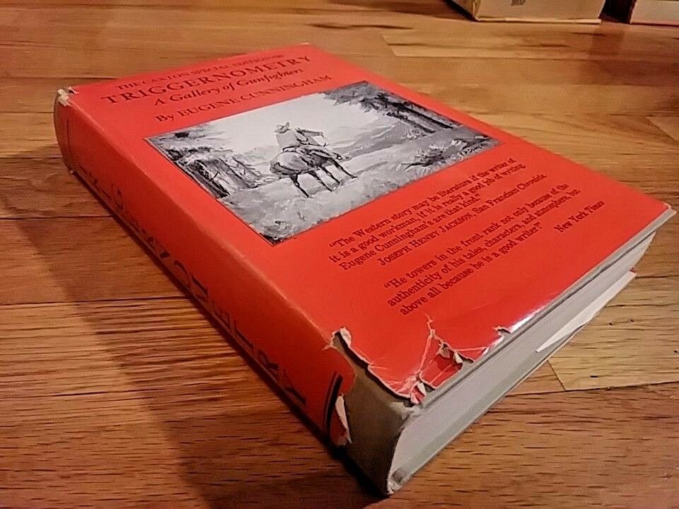 Triggernometry A Gallery of Gunfighters Eugene Cunningham 1958 1st Ed ...
