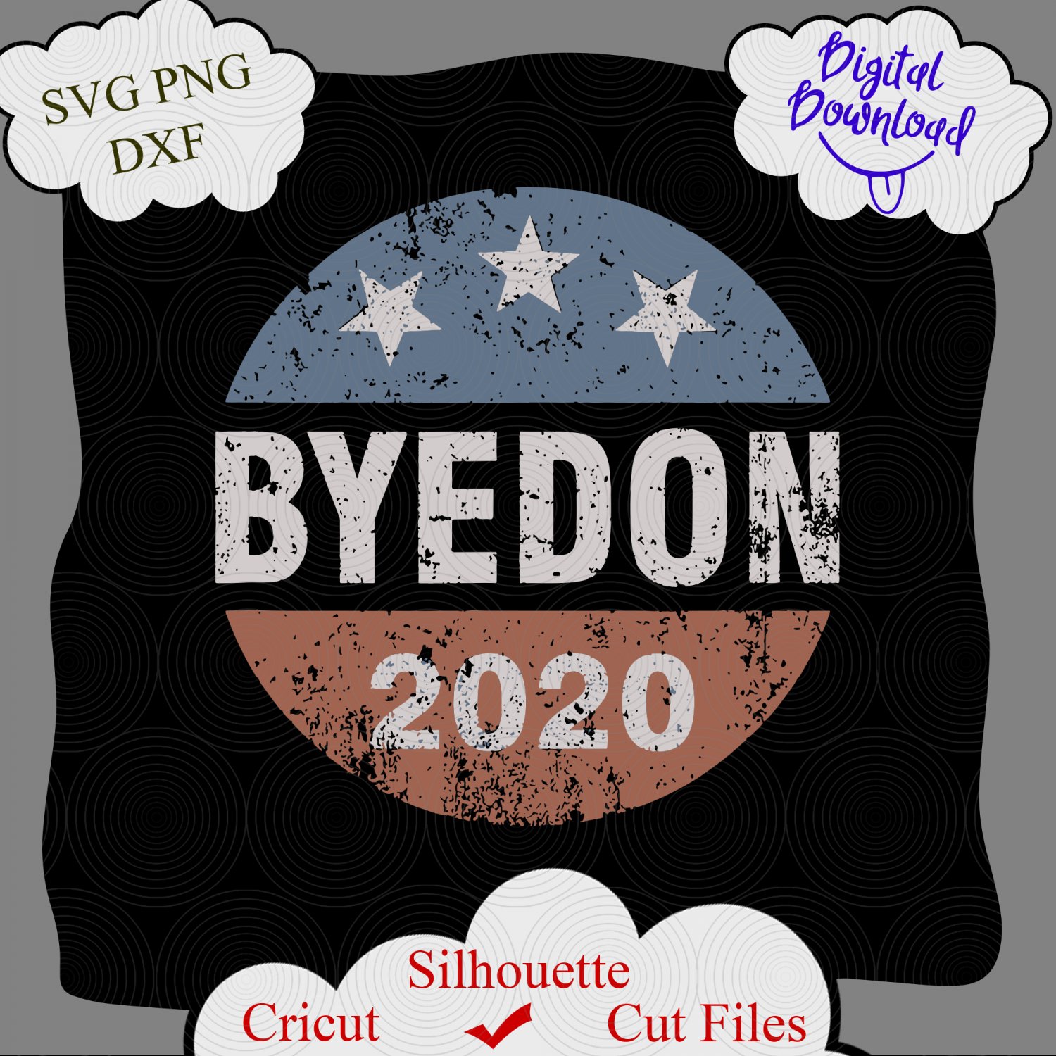 Bye Don 2020 svg, Bye Don png, Bye Don Button png, Biden USA President ...