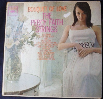 Bouquet of Love The Percy Faith Strings - 6 eye lp cl1681 VG+