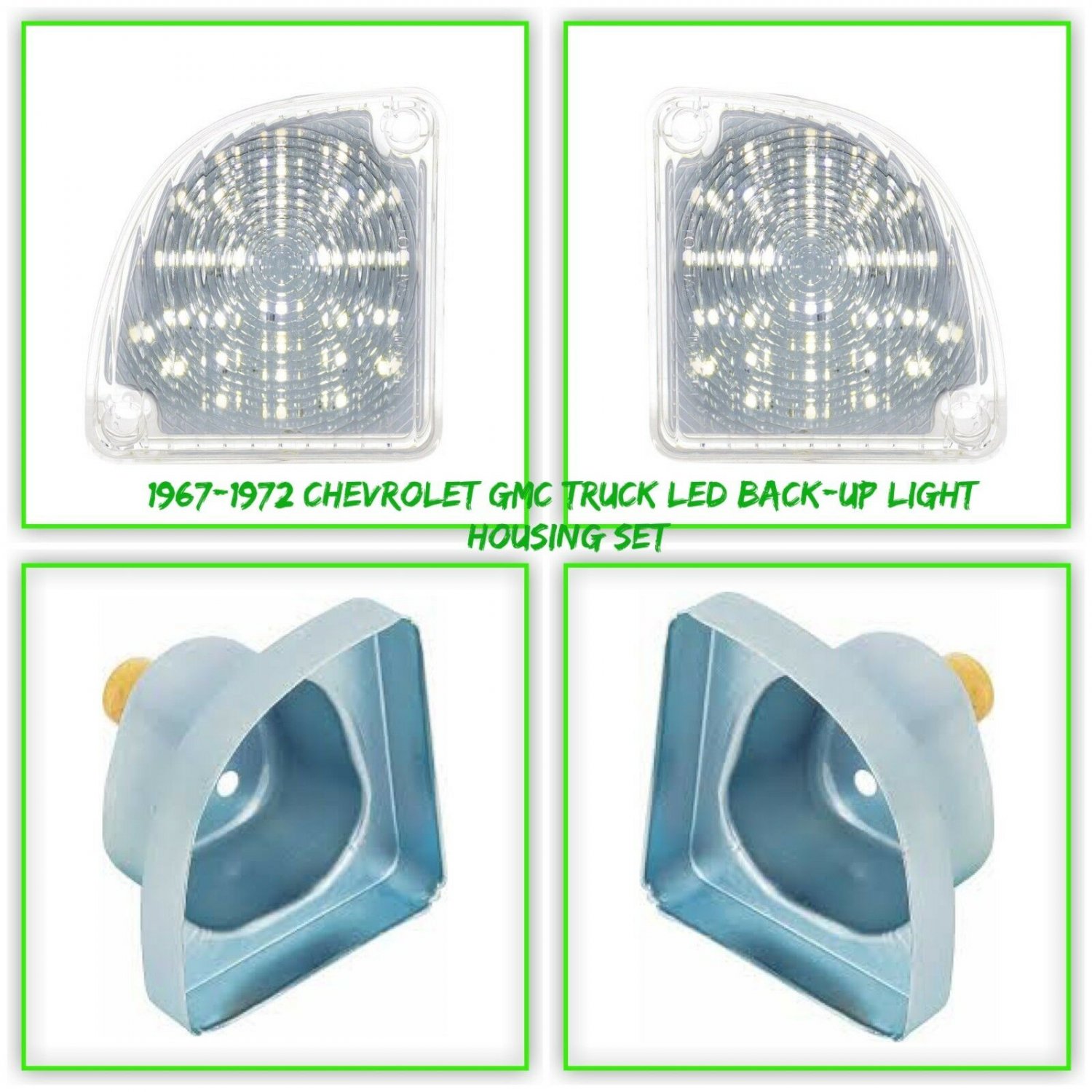 110200-Set 1967-72 Chevrolet/GMC Truck LED Back-Up Light & Housing Set