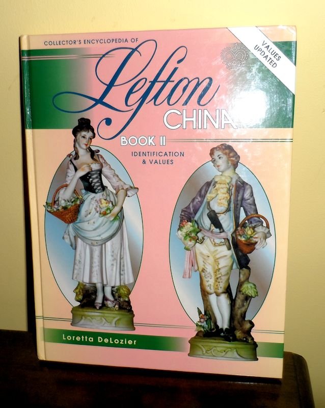 Collector's Encyclopedia of Lefton China Book 2 Identification and Values