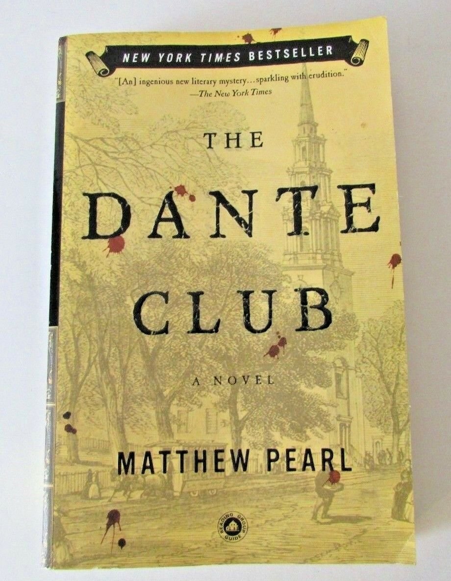 The Dante Club by Matthew Pearl Paperback