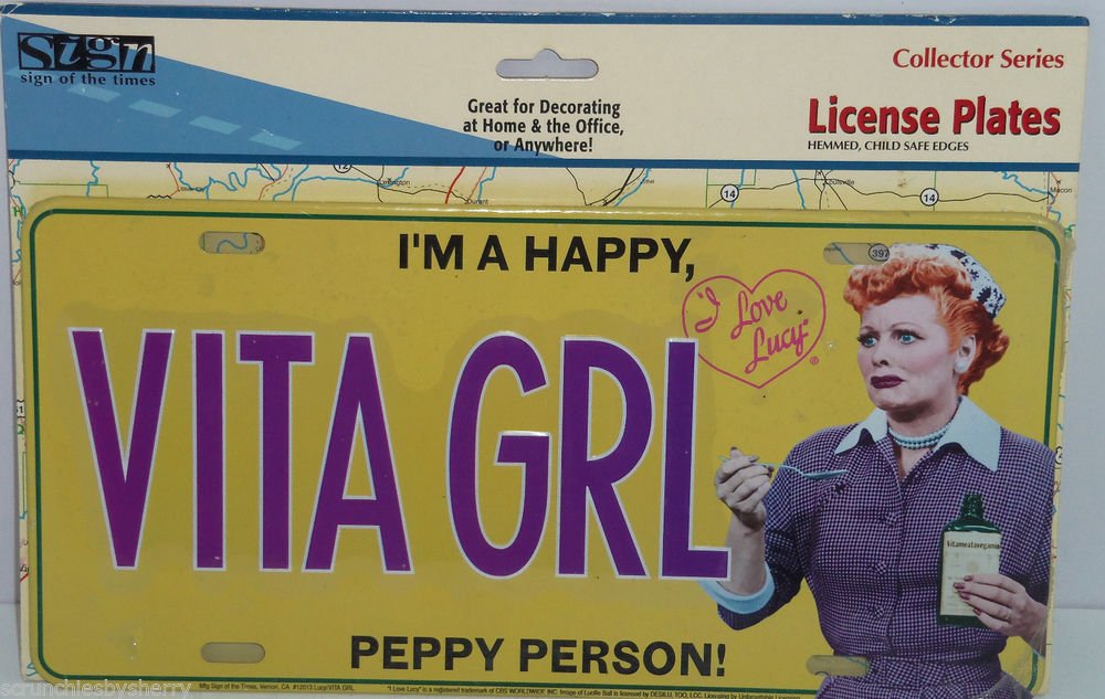 I Love Lucy Metal License Plate Tag Vita GRL I'm A Happy Peppy Person