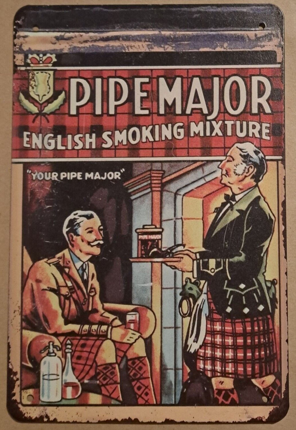 Pipe Major metal hanging wall sign
