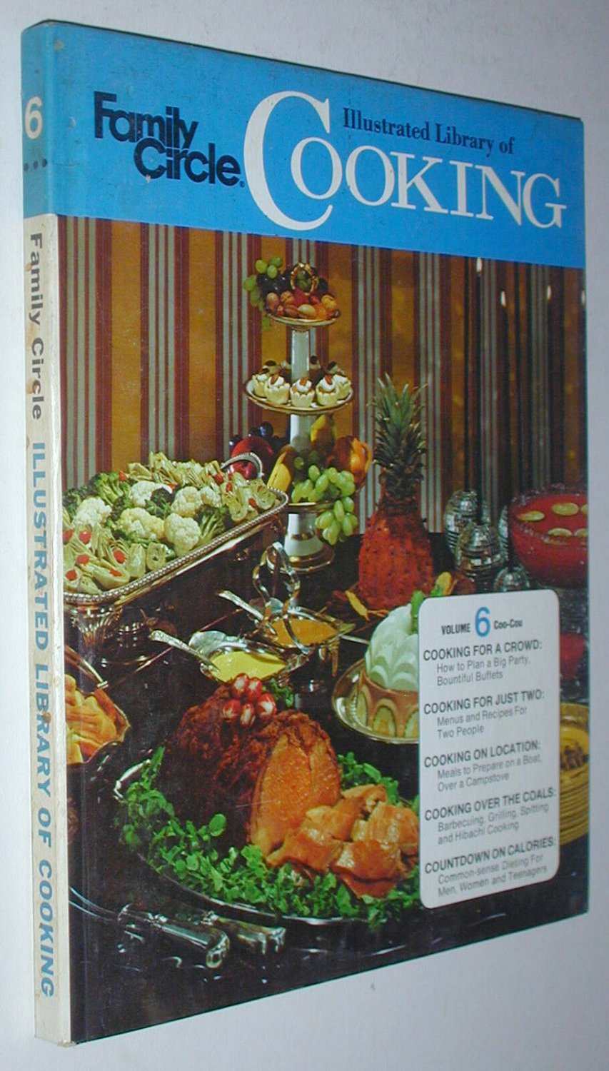 Vintage Family Circle Illustrated Library of Cooking 1972 Volume 6